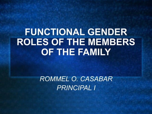 Gender roles of family members | PPT
