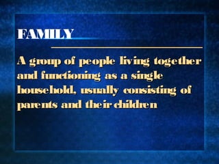 Gender roles of family members | PPT