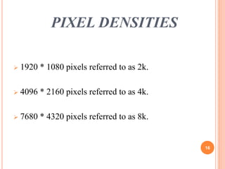 8K Extremely High Resolution Camera System | PPTX