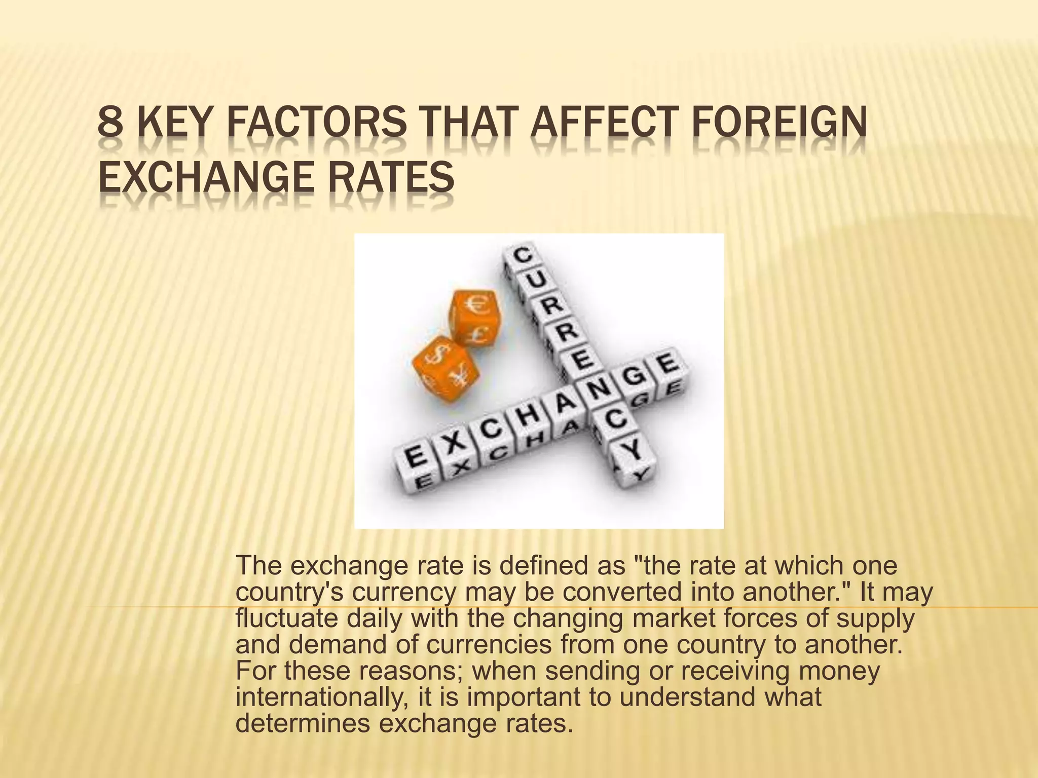 8 key factors that affect foreign exchange rates | PPTX