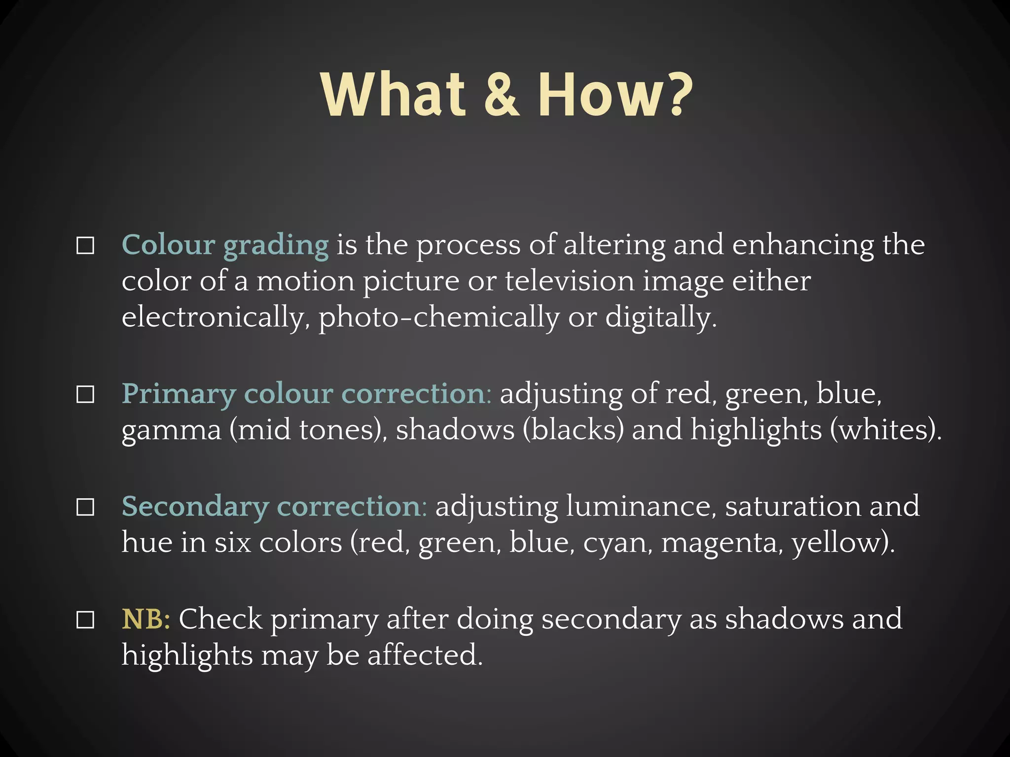Film Grading - A Brief Introduction | PPTX