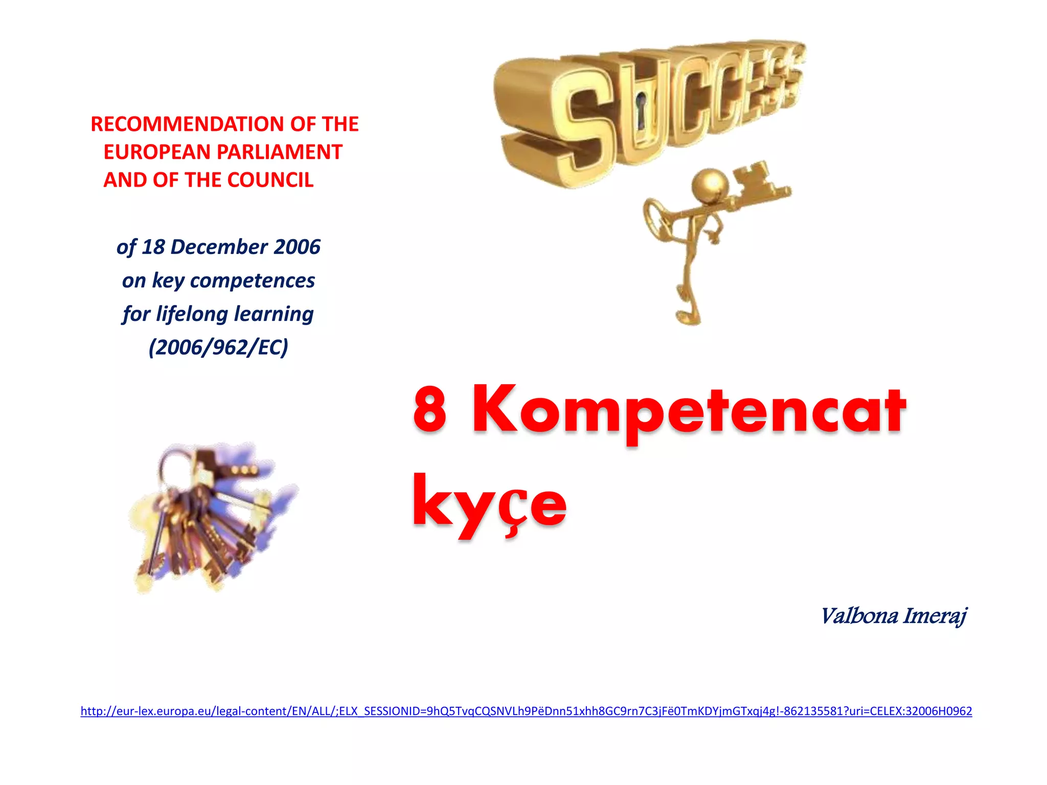 8 kompetencat/ key competencies | PPTX