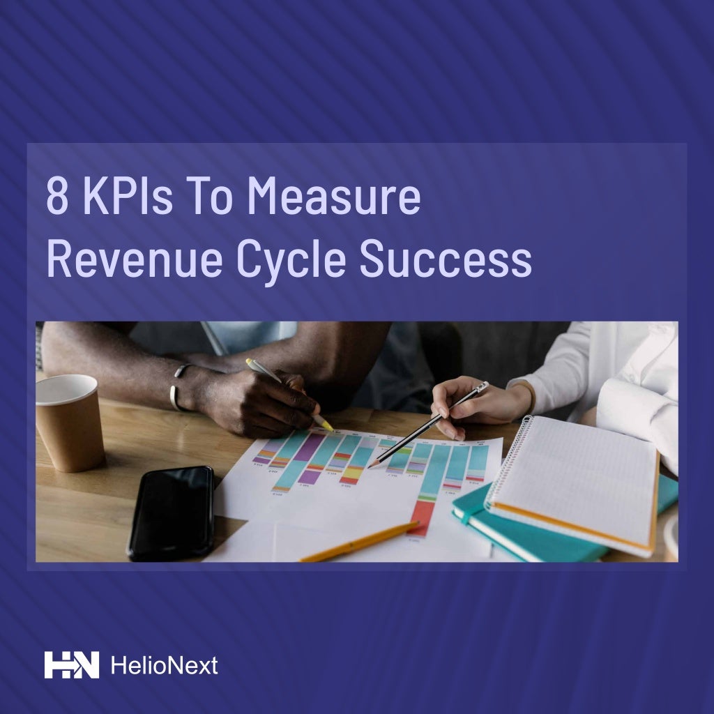 8 KPIs to Measure Revenue Cycle Success | PDF
