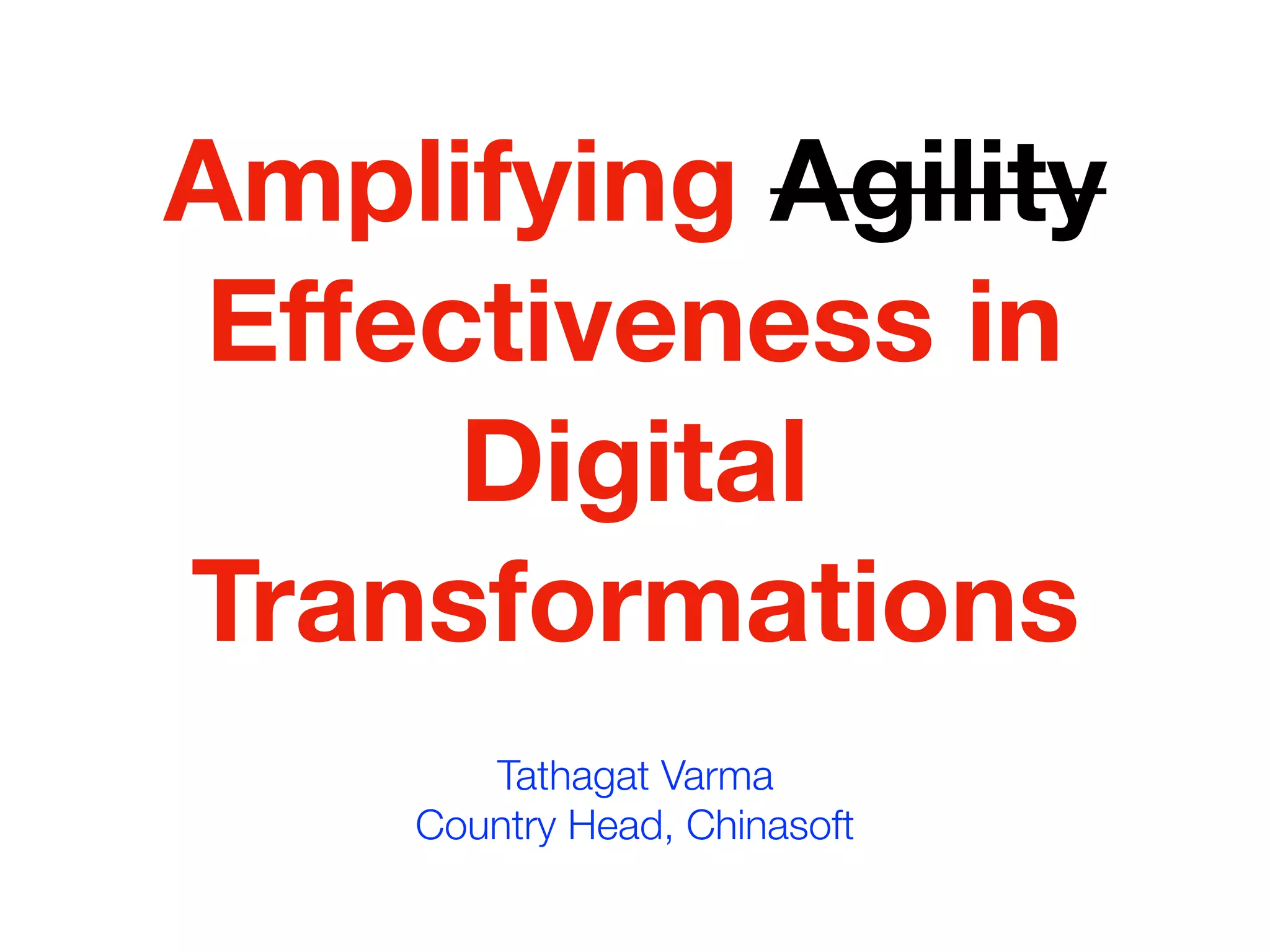 Amplifying Effectiveness In Digital Transformations Ppt