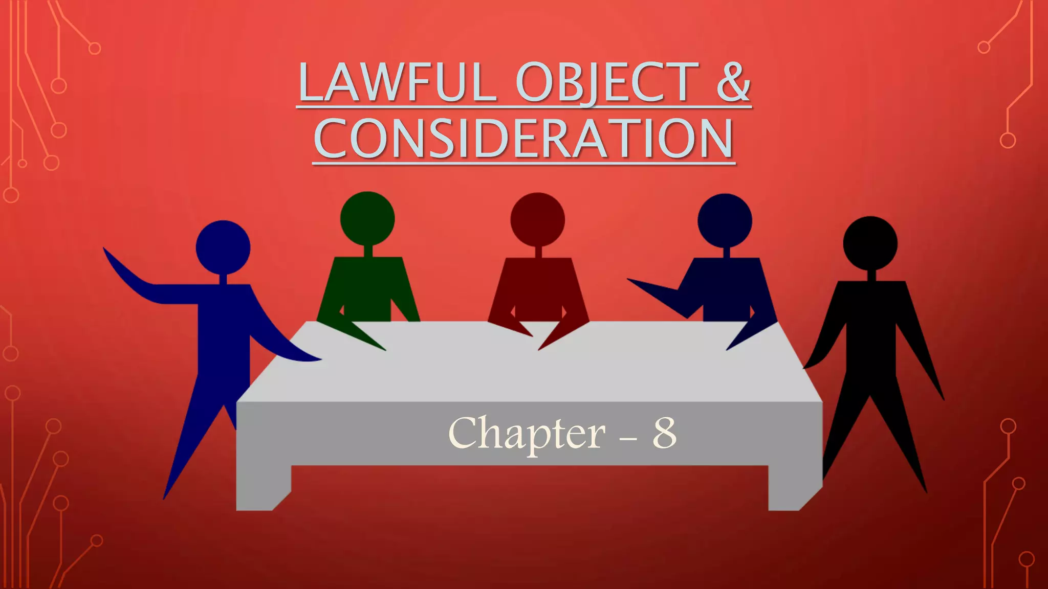 "Legality of Object & Consideration" (Chapter 8) - Business Law. | PPTX