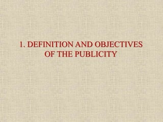 Publicity and Public Relations | PPT