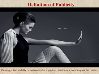 Publicity and Public Relations | PPT