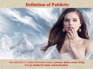 Publicity and Public Relations | PPT