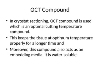 The frozen section procedure is a pathological laboratory procedure to ...