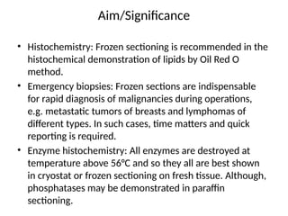 The frozen section procedure is a pathological laboratory procedure to ...