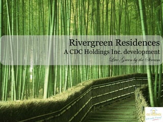 Rivergreen Residences Presentation | PDF