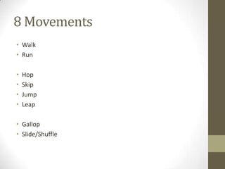 8 locomotion movements | PPTX