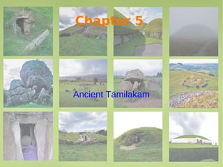 5 ancient tamilakam | PPT