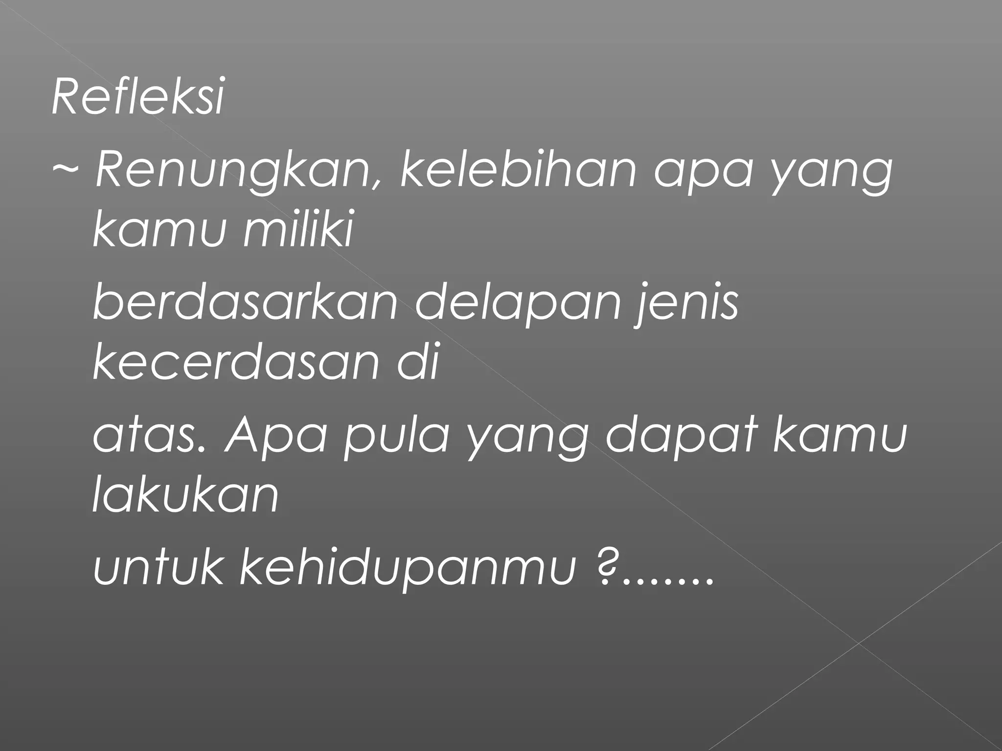 8 macam kecerdasan manusia.ppt