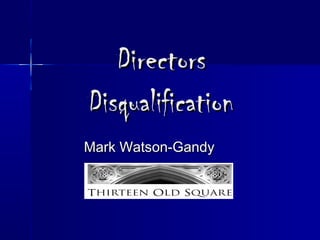 8 mark watson gandy legal | PPT