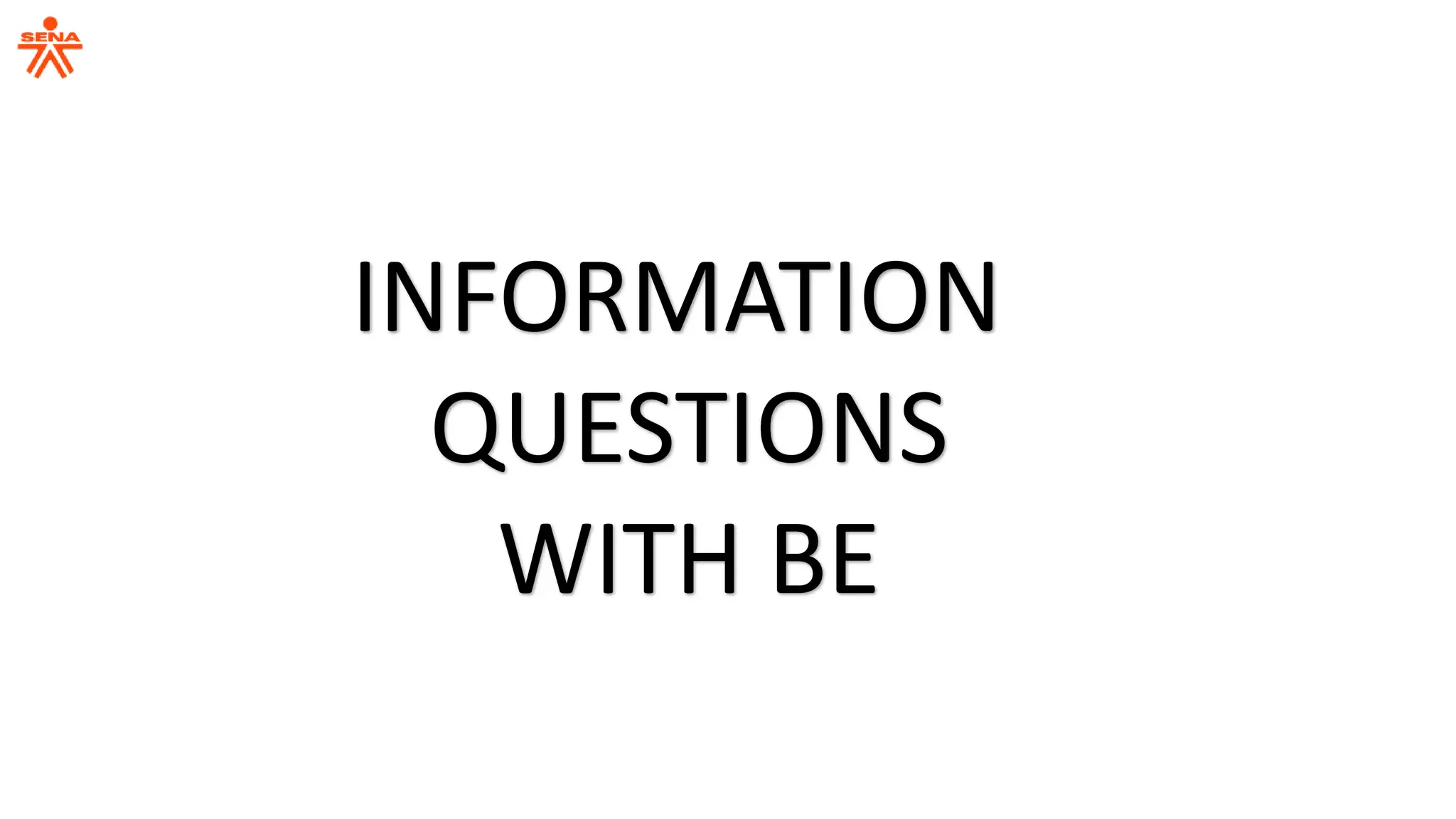 8 mayo- yes no information questions verb to be and simple present.pptx