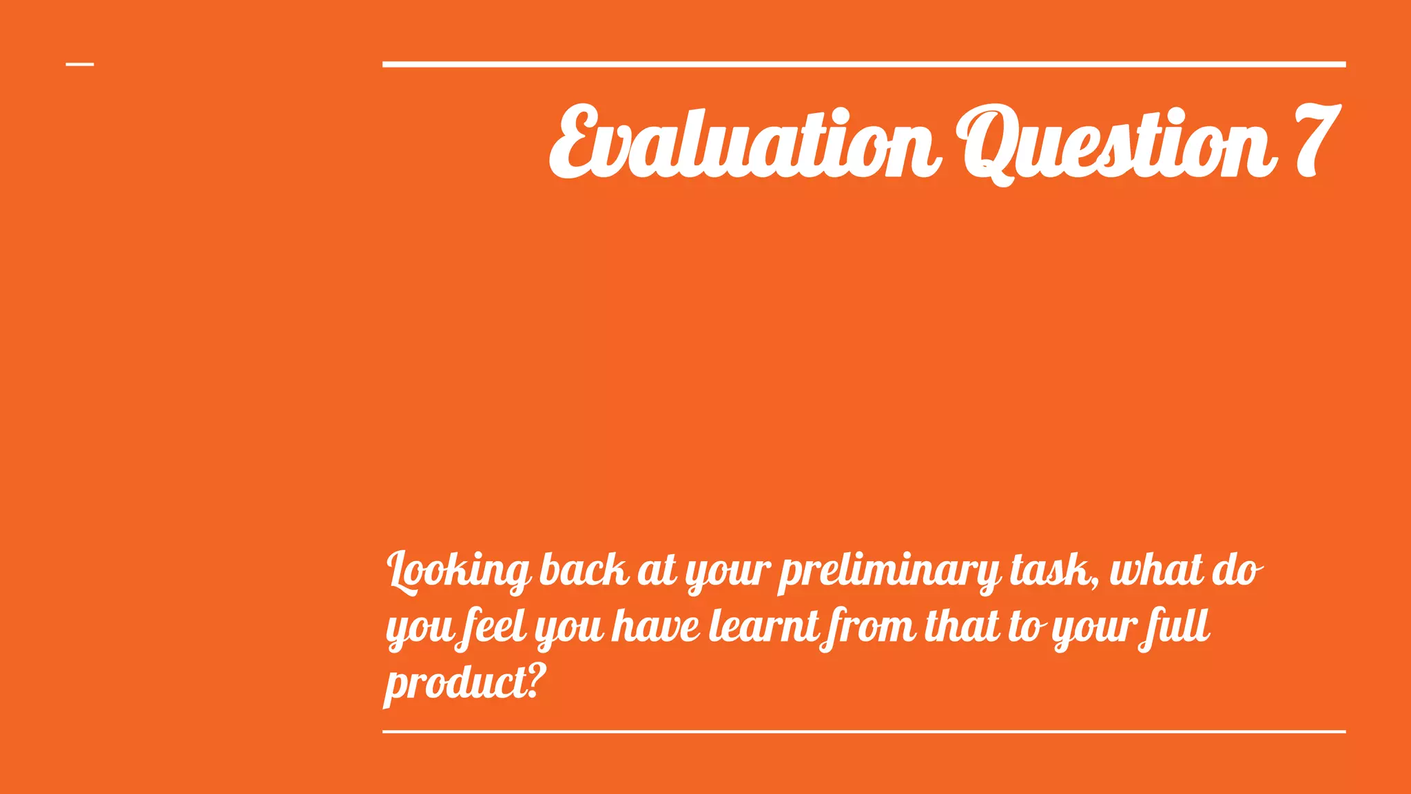 Evaluation question 7 | PPT