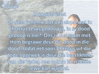 8 mei 2016 die doop en die leë graf | PPTX