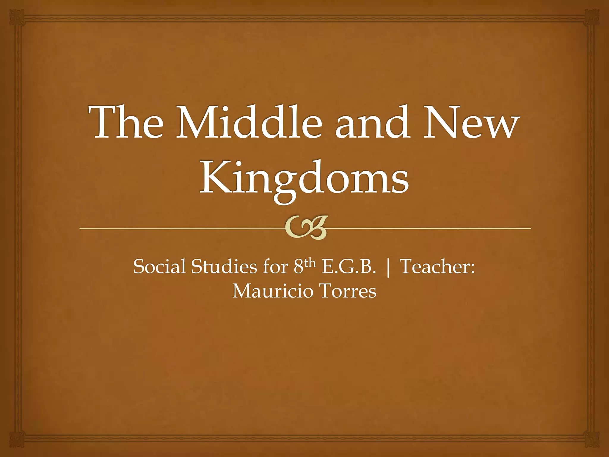 Middle and New Kingdoms | PPTX