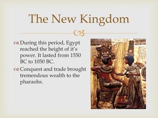 Middle and New Kingdoms | PPTX