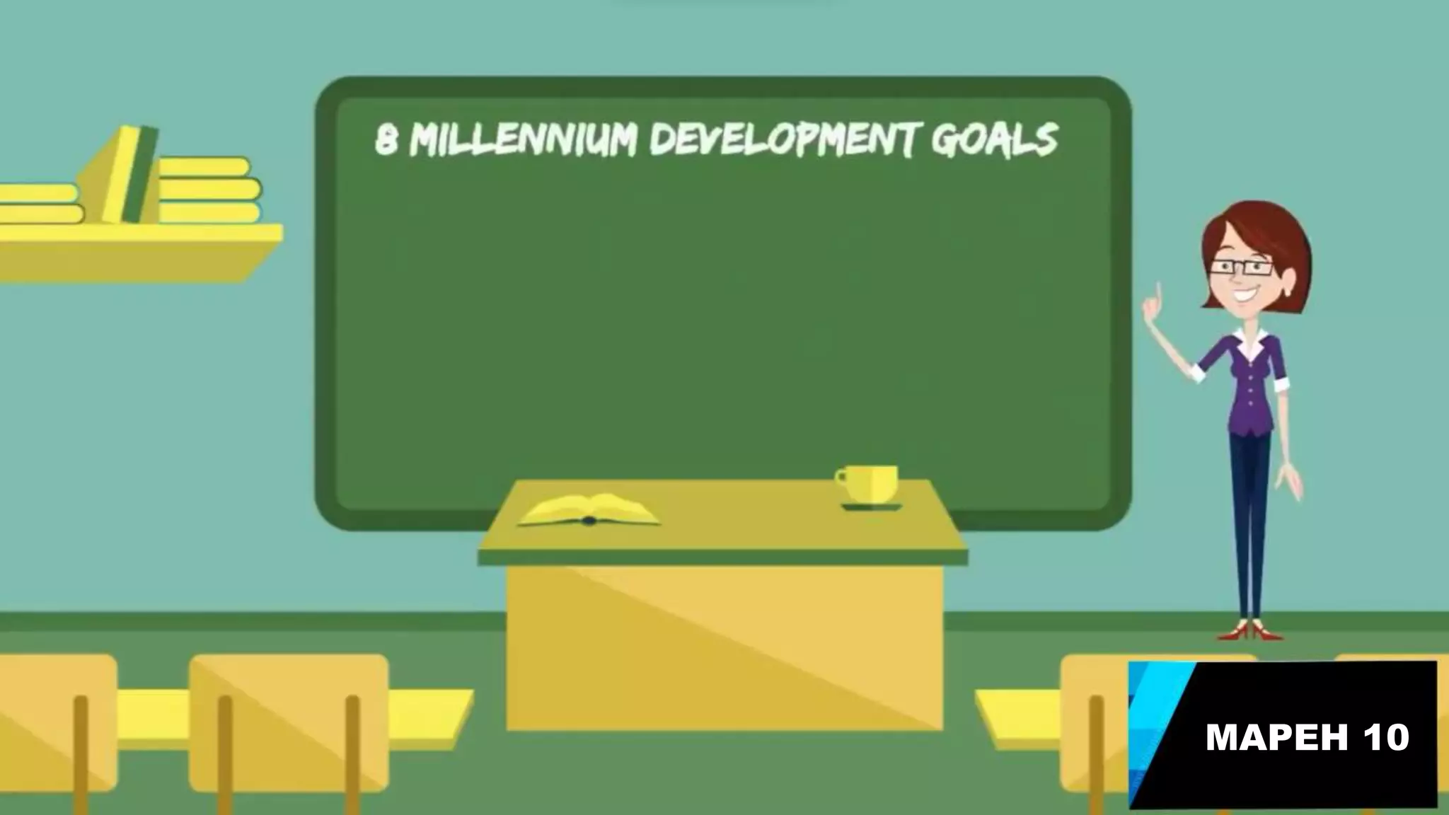 8 MILLENIUM DEVELOPMENT GOALS.pptx
