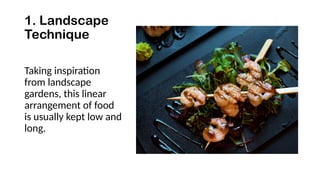 8 Modern Food Plating Trends & Presentation Styles.pptx