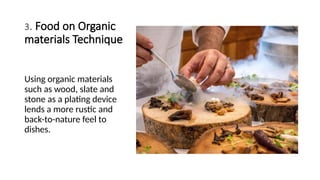 8 Modern Food Plating Trends & Presentation Styles.pptx