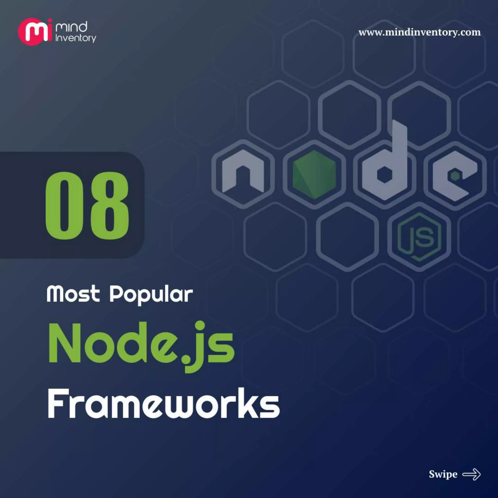 8 Most Popular Node.js Frameworks | PDF 8 Most Popular Node.js Frameworks | PDF