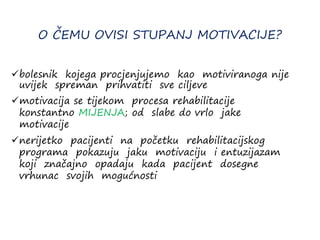 Motivacija u rehabilitaciji | PPTX