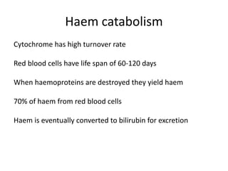 Haem metabolism | PPTX