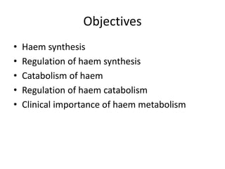 Haem metabolism | PPTX