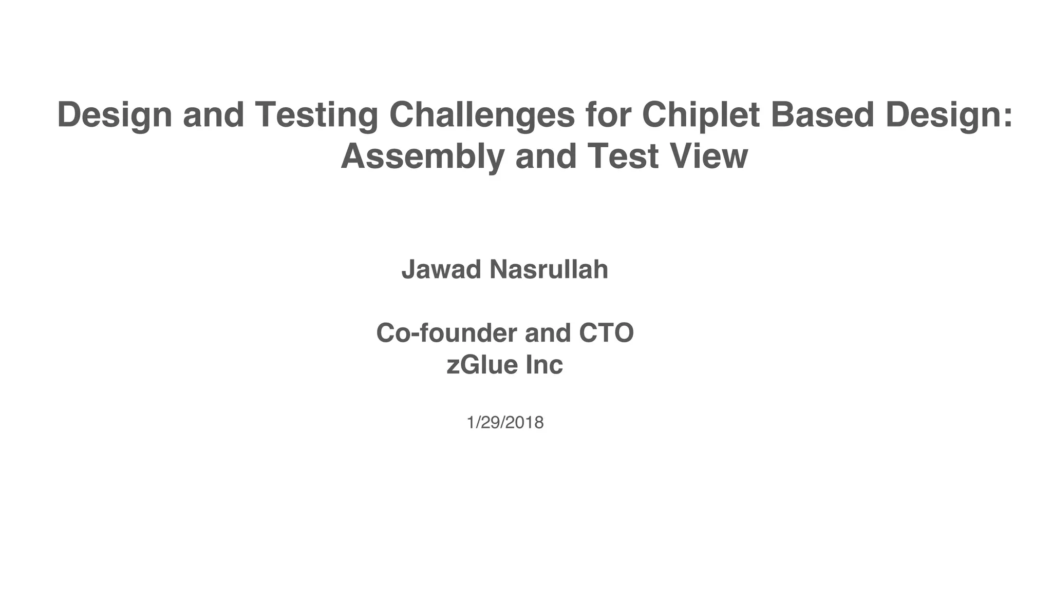 Design And Testing Challenges For Chiplet Based Design Assembly And Test View Pdf