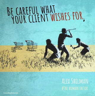 Be careful what your user wishes for | PDF