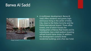 8 of the Qatari Portfolio Projects at Barwa Real Estate | PPTX