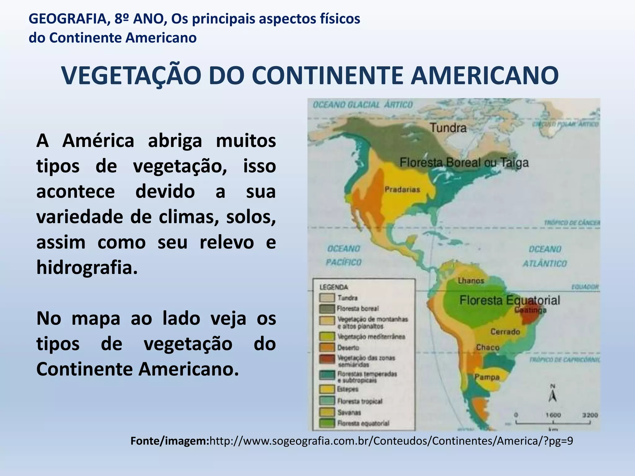 8os-Geo-semana1-Os principais aspectos físicos do Continente Americano.ppt