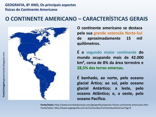 8os-Geo-semana1-Os principais aspectos físicos do Continente Americano.ppt