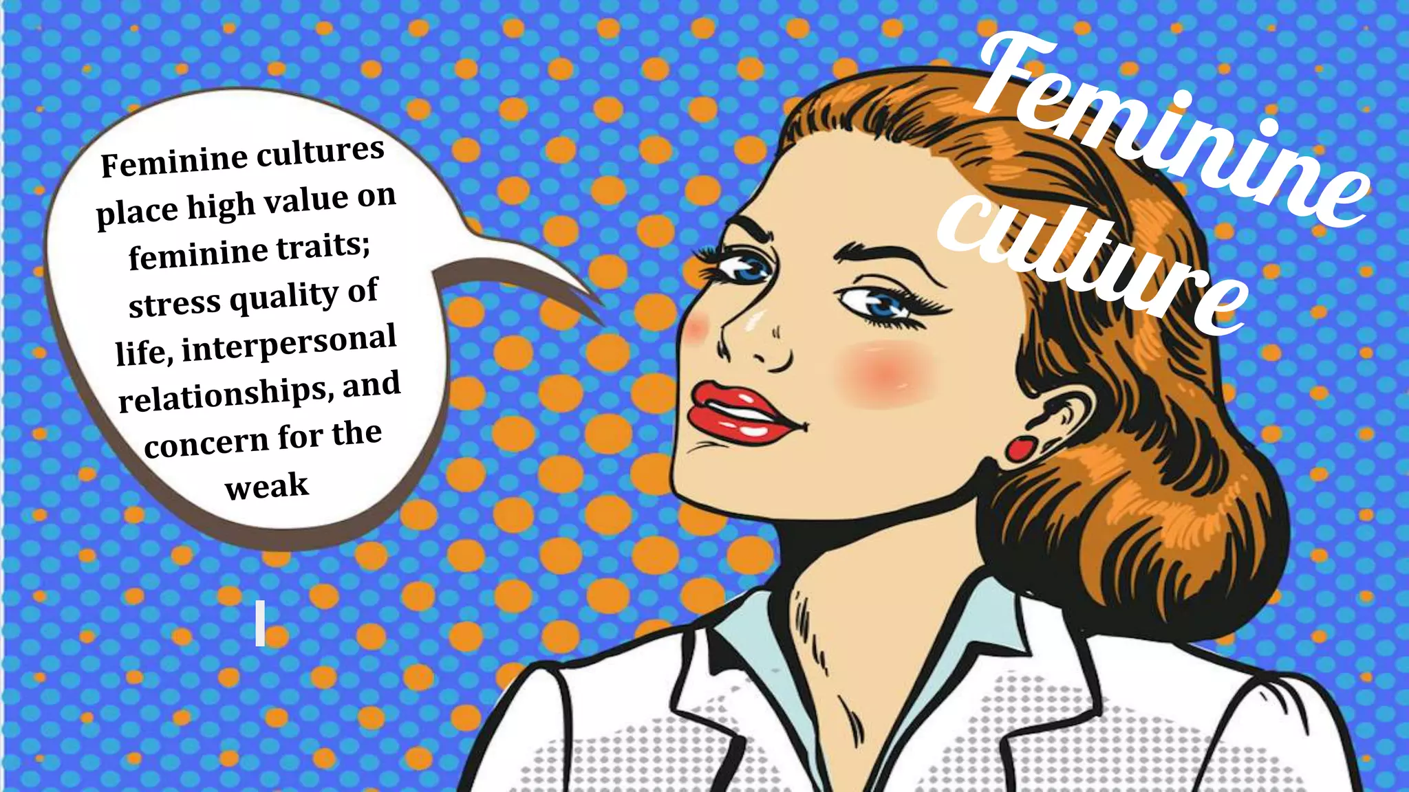 Hofstede Dimensions: Masculinity vs. Femininity | PPTX