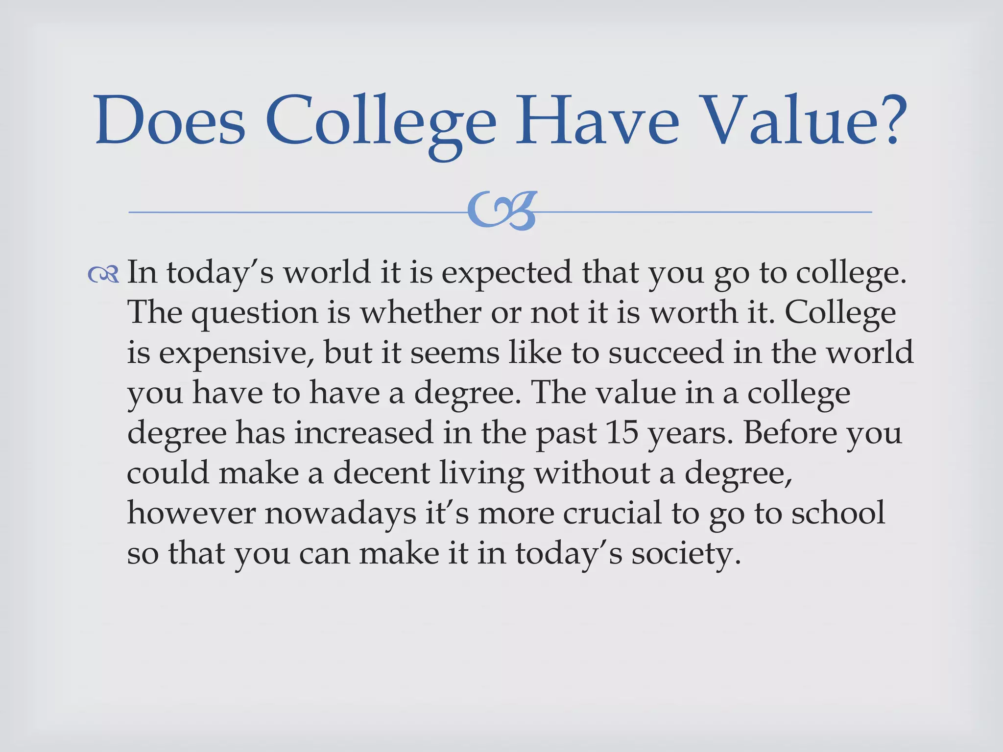 Is College Worth It? | PPTX