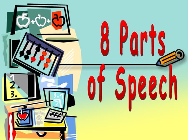 Grammar: 8 parts of speech | PPS