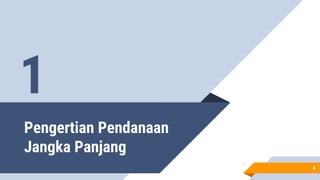 Pembelanjaan Jangka Panjang | PPTX