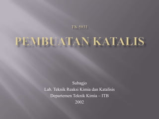 pembuatan katalis | PPT