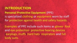 8 Personal protective equipment.pptx & safety | PPT