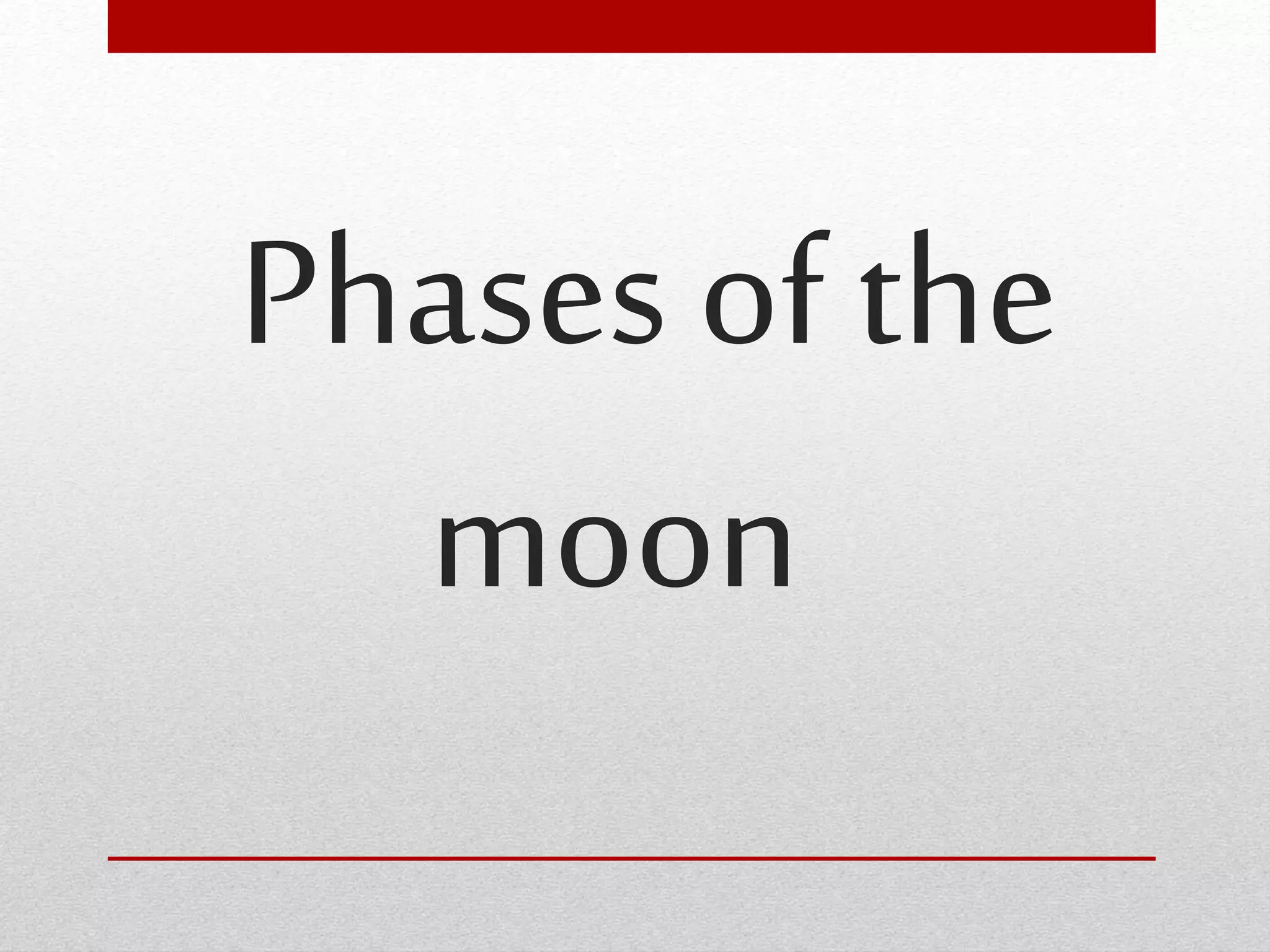 8 phases of the moon | PPTX