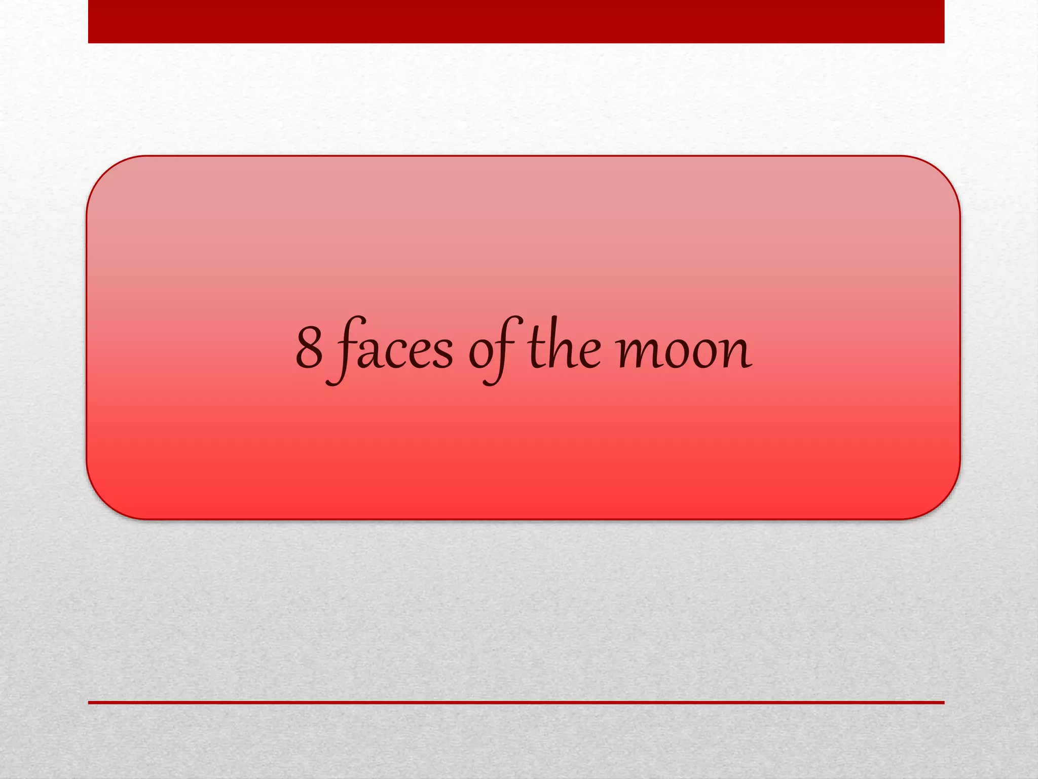 8 phases of the moon | PPTX