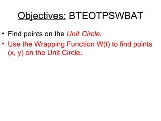 8 points on the unit circle the wrapping function w(t) | PPT