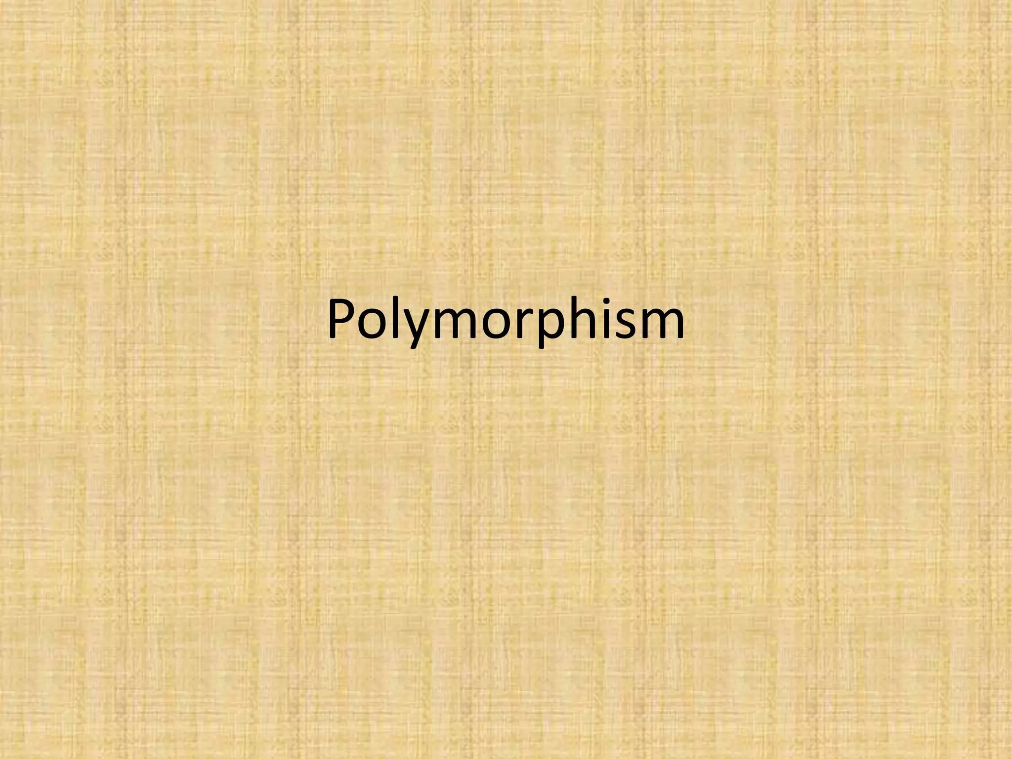 8, polymorphism | PPT