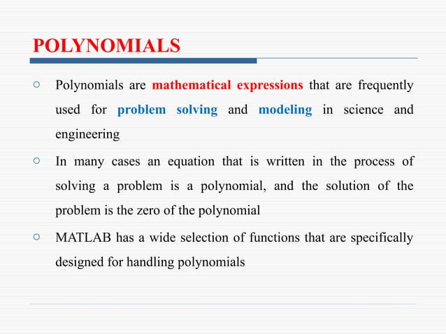 8_Polynomials, Curve Fitting & Interpolation.pptx 8_Polynomials, Curve Fitting & Interpolation.pptx