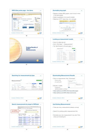 RIPE NCC Measurements Tools Workshop: RIPEstat and RIPE Atlas | PDF