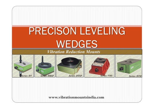 precison leveling anti vibration wedges | PDF