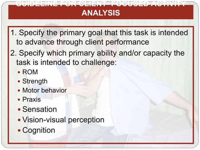 Activity Analysis | PPTX | Physical Therapy | Wellness